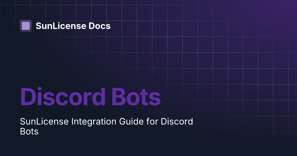 Discord Bots | SunLicense Docs